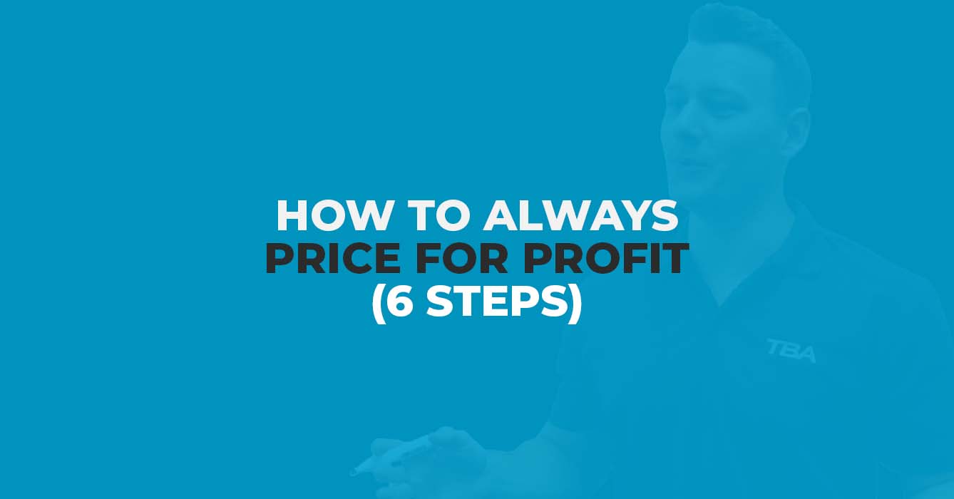 6 Steps For Tradies To Always Price For Profit - Trade Business ...